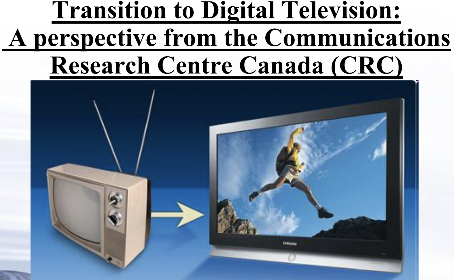 Pre 2022 Resources – BCJ – Digital Switch-Over